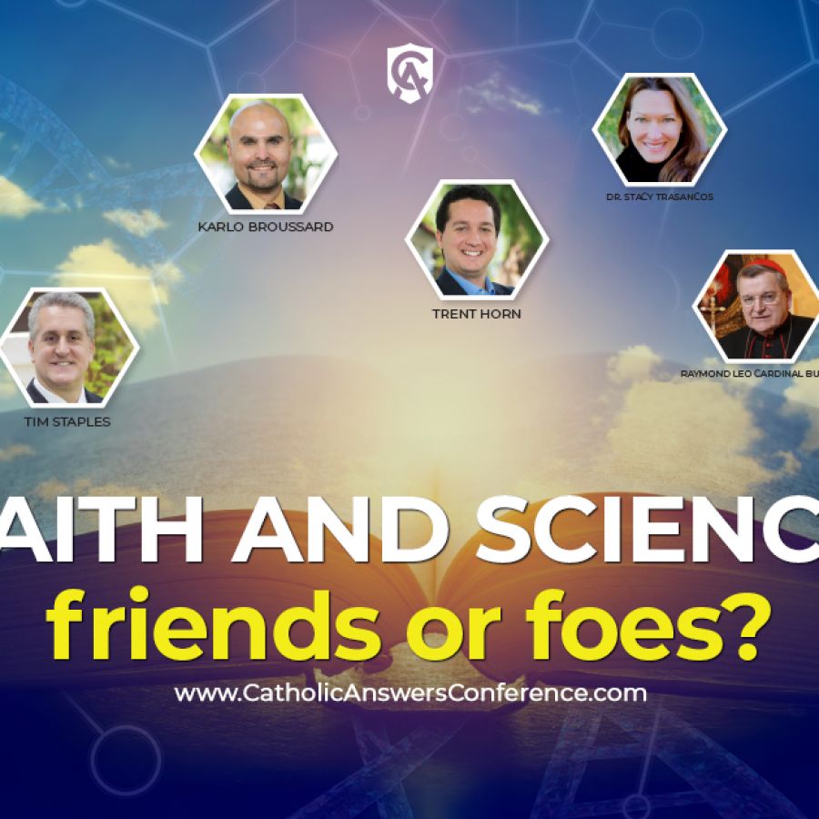 Are Faith and Science in Conflict? | Catholic Answers News