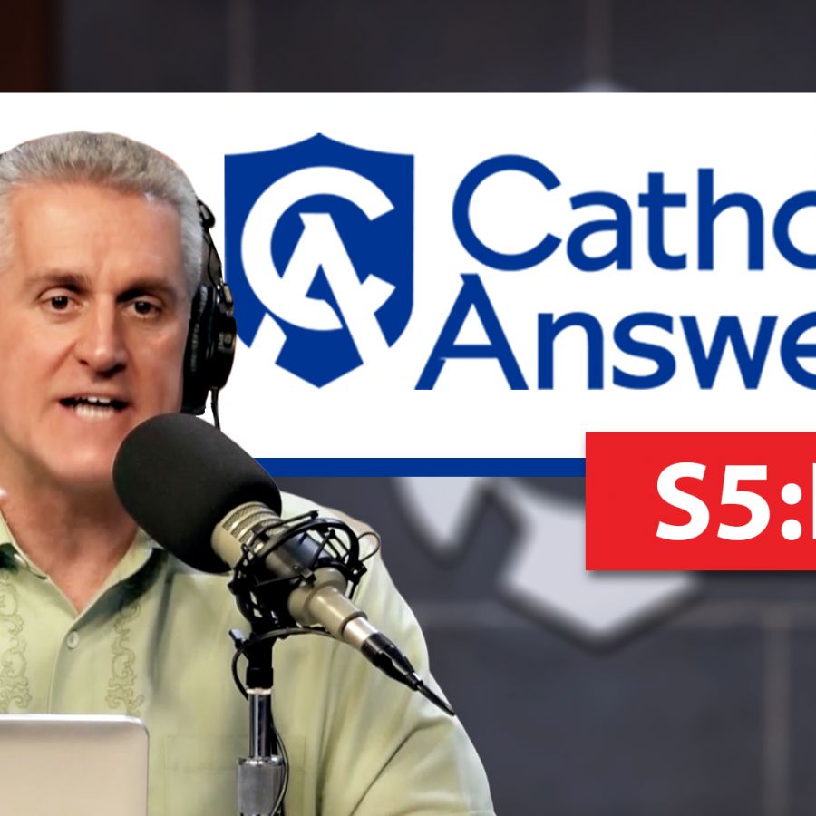 Catholic Answers | Season 5 | Episode 2 | Catholic Answers Video